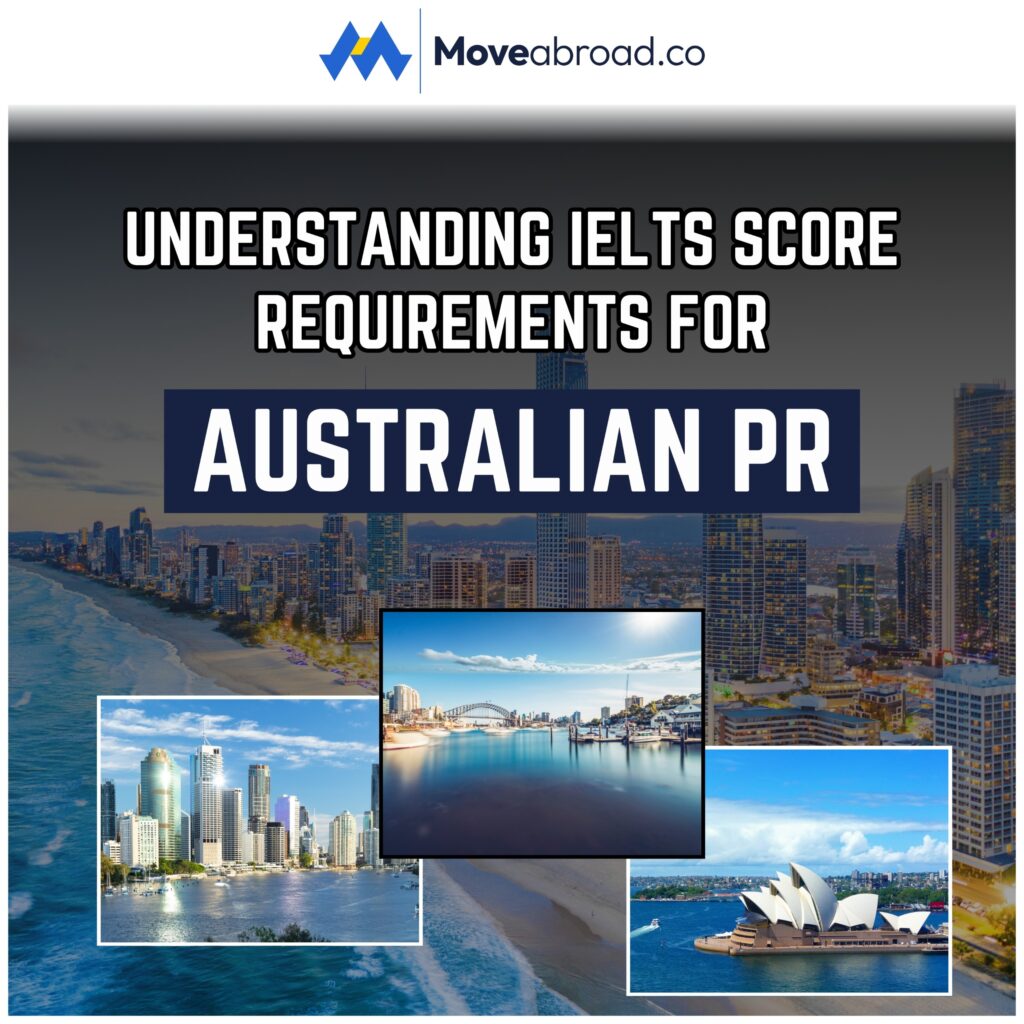 Understanding IELTS Score Requirements for Australian PR - IELTSNPTE
