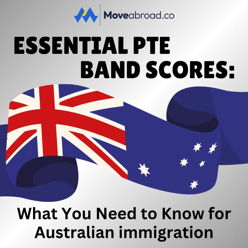 Essential PTE Band Scores for Australian Immigration - IELTSNPTE